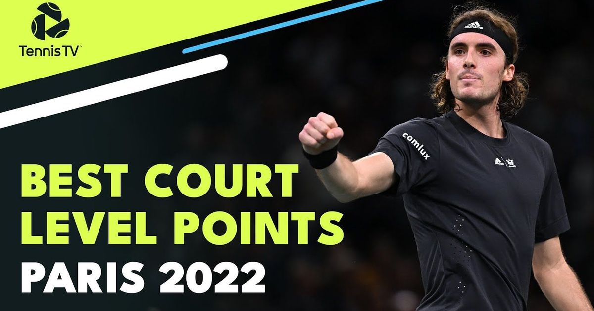 Best Court-Level Tennis Points Paris 2022