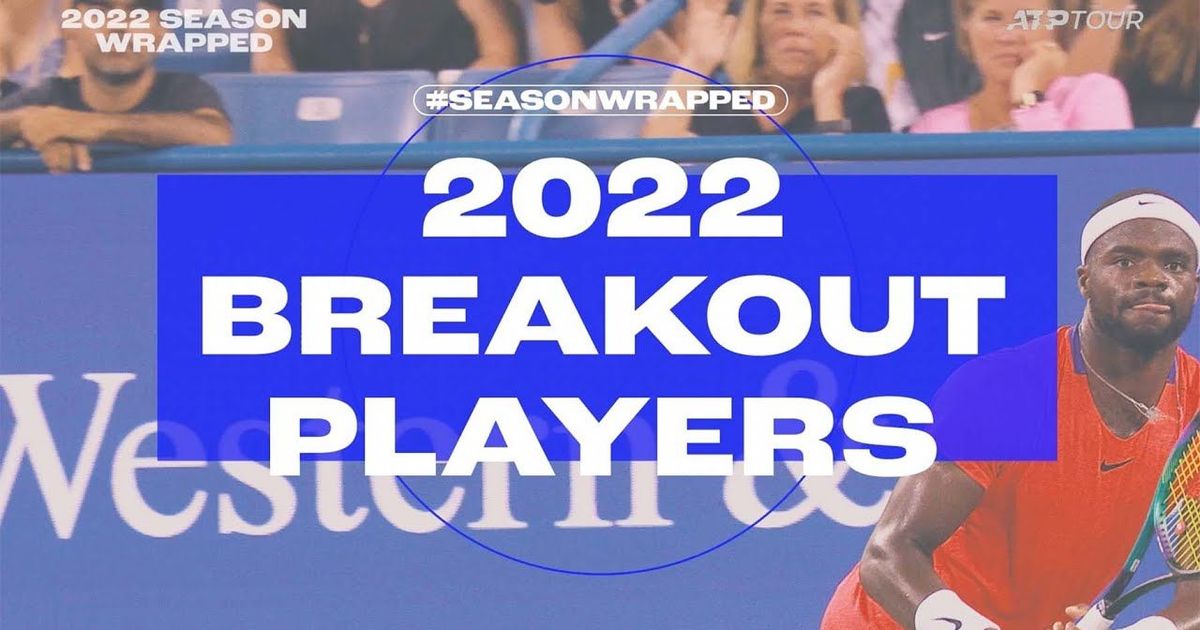 Breakout players of 2022 on the ATP Tour