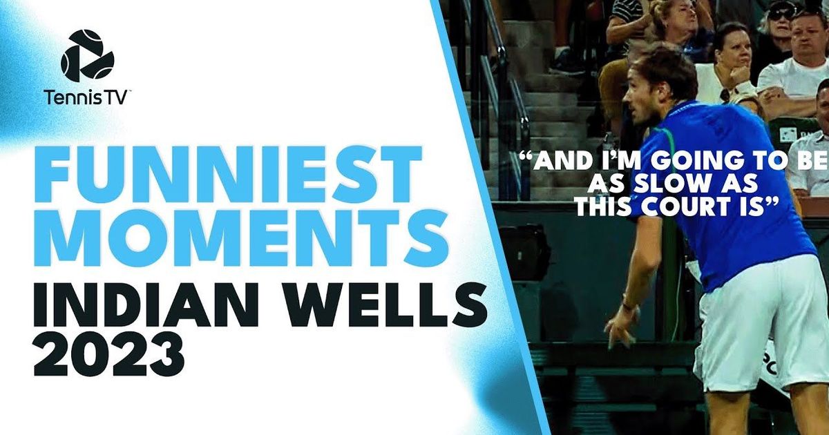 Indian Wells 2023 Funniest Moments